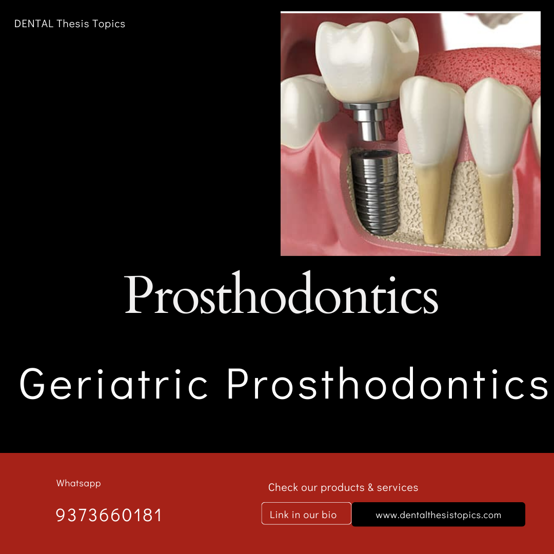 7000+ Comprehensive prosthodontics Thesis Topics for MDS