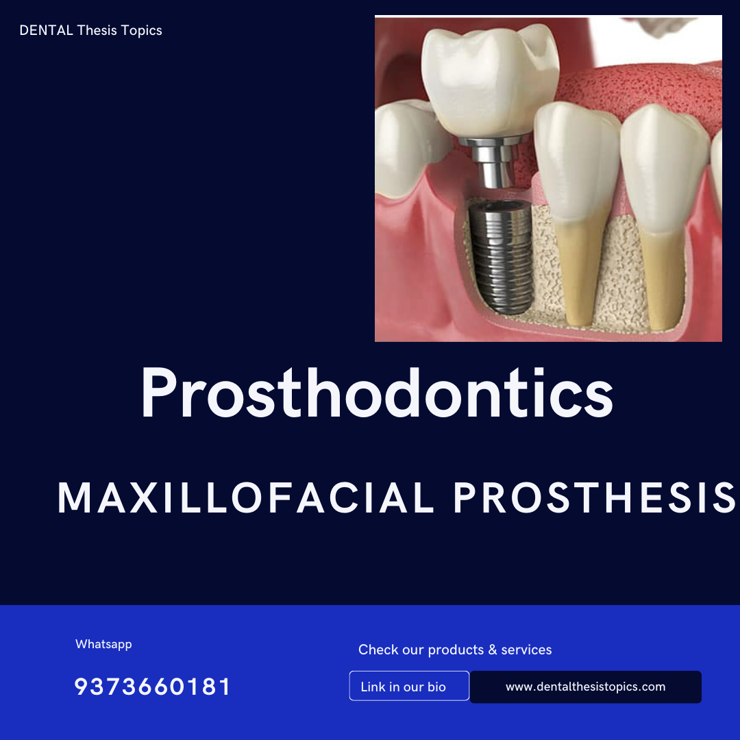 500+ Maxillofacial prosthesis Thesis Topics